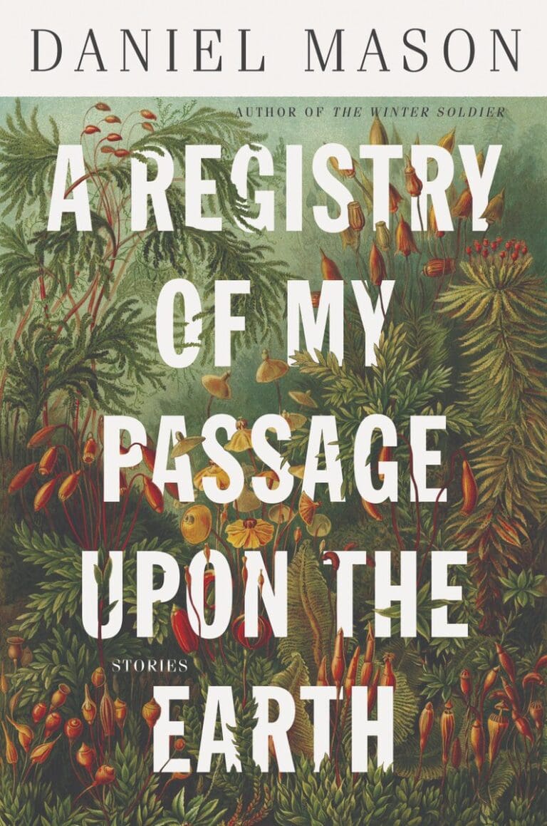 Q&A with Daniel Mason: Diagnosis and Distillation – ZYZZYVA